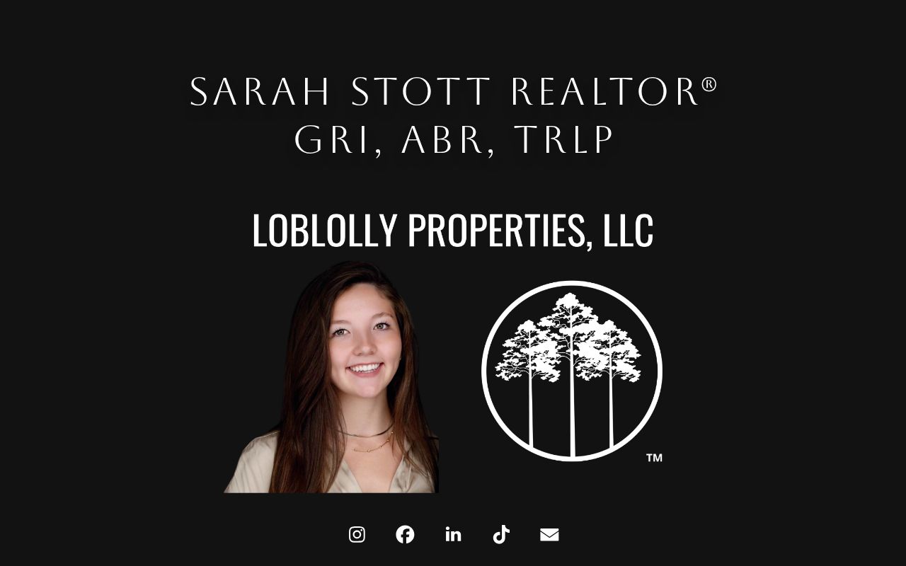 Sarah Stott | Realtor, Loblolly Properties, LLC.